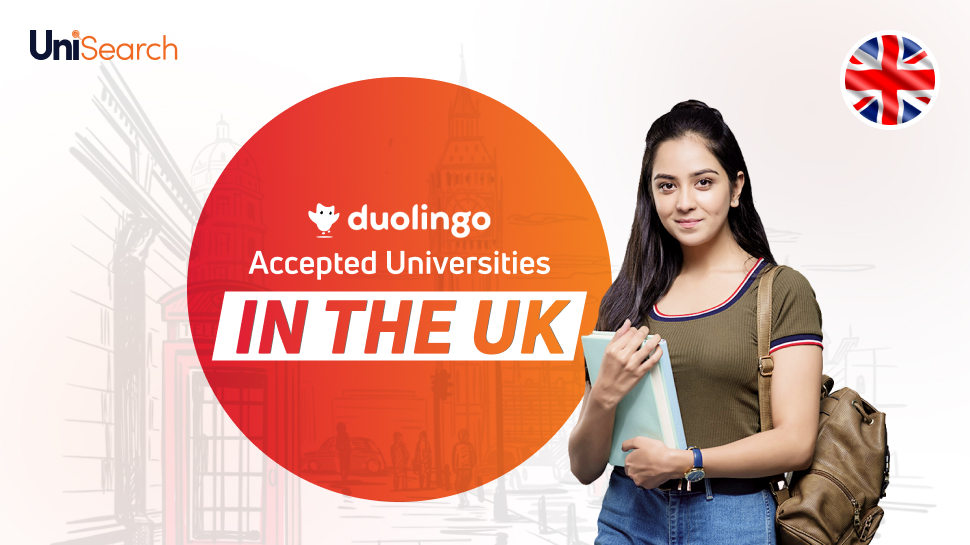 Duolingo Accepted Universities in the UK | UniSearch