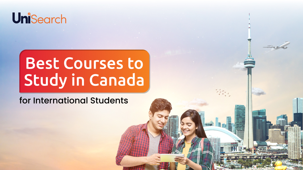 Best Courses in Canada for International Students in 2023 | UniSearch