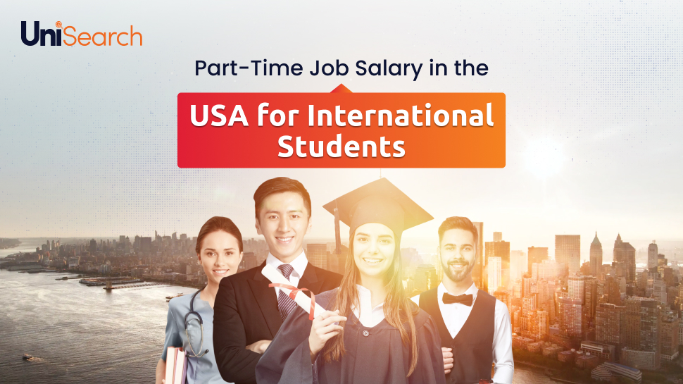 Part-Time Job Salary in the USA for International Students | UniSearch